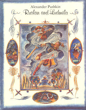 Ruslan and Ludmila: A Poem by Alexander Puskin | Goodreads