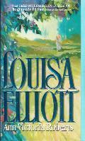 Louisa Elliott by Ann Victoria Roberts | Goodreads