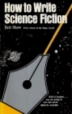 How to Write Science Fiction by Bob Shaw | Goodreads