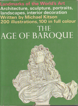 The Age of Baroque (Landmarks of the World's Art) by Michael Kitson ...