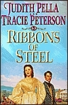Ribbons of Steel by Judith Pella; Tracie Peterson | Goodreads