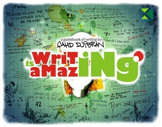 Writing is Amazing: A Guidebook of Writing by Fahd Pahdepie | Goodreads