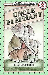 Uncle Elephant (I Can Read Book) by Arnold Lobel | Goodreads