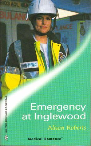 Emergency at Inglewood by Alison Roberts | Goodreads
