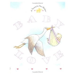 Baby Love: A Treasury for New Mothers by Ariel Books | Goodreads