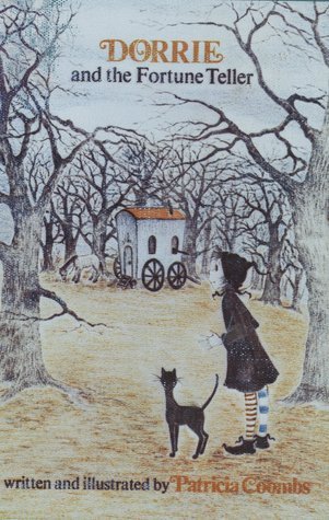 Dorrie and the Fortune Teller by Patricia Coombs | Goodreads