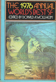 The 1976 Annual World's Best SF by Donald A. Wollheim | Goodreads