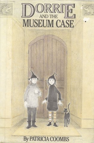 Dorrie and the Museum Case by Patricia Coombs | Goodreads