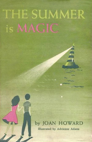 The Summer is Magic by Joan Howard | Goodreads