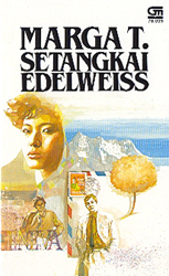 Setangkai Edelweiss by Marga T. | Goodreads