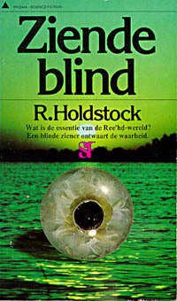 Ziende blind by Robert Holdstock | Goodreads