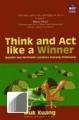 Think and Act Like a Winner by Muk Kuang | Goodreads