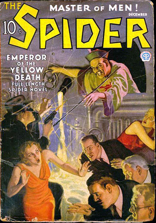 The Spider, Master of Men! #27: Emperor of the Yellow Death by Grant ...