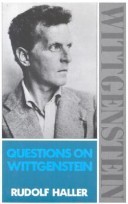 Questions on Wittgenstein by Rudolf Haller | Goodreads