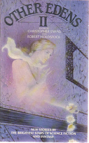 Other Edens 2 by Christopher Evans | Goodreads