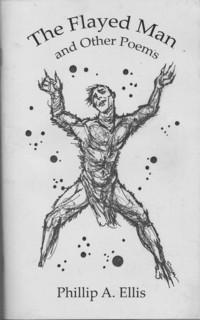 The Flayed Man and Other Poems by Phillip A. Ellis | Goodreads