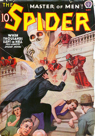 The Spider, Master of Men! #56: When Thousands Slept in Hell by Grant ...