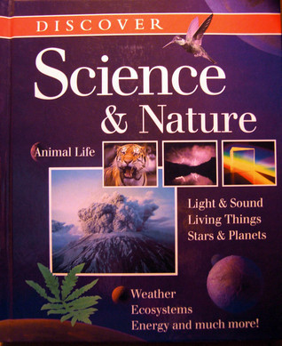 Discover: Science & Nature by Discover | Goodreads