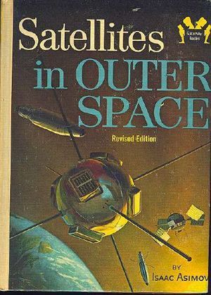 Satellites in Outer Space (Gateway books) by Isaac Asimov | Goodreads