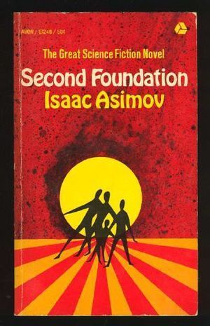 Second Foundation by Isaac Asimov | Goodreads