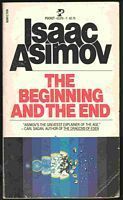 The Beginning and the End by Isaac Asimov | Goodreads