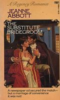 The Substitute Bridegroom by Jeanne Abbott | Goodreads