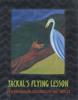Jackal's Flying Lesson: A Khoikhoi Tale by Verna Aardema | Goodreads