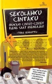 Sekolahku Cintaku by Poile Sengupta | Goodreads