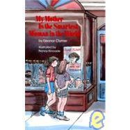 My Mother is the Smartest Woman in the World by Eleanor Clymer | Goodreads