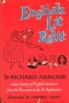 English Lit Relit: A Short History of English Literature from the ...