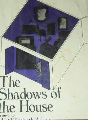 The shadows of the house by Meg Elizabeth Atkins | Goodreads