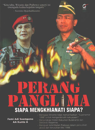 Perang Panglima: Siapa Mengkhianati Siapa? by Femi Adi Soempeno | Goodreads