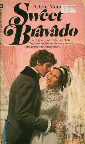 Sweet Bravado by Alicia Meadowes | Goodreads