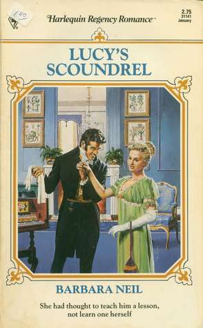 Lucy's Scoundrel by Barbara Neil | Goodreads