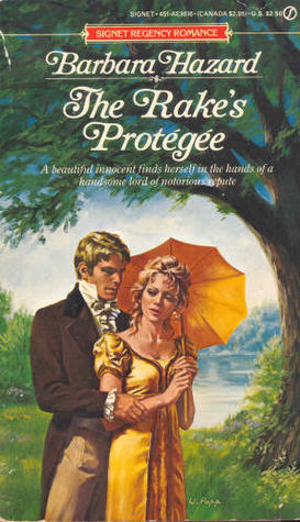 The Rake's Protegee by Barbara Hazard | Goodreads