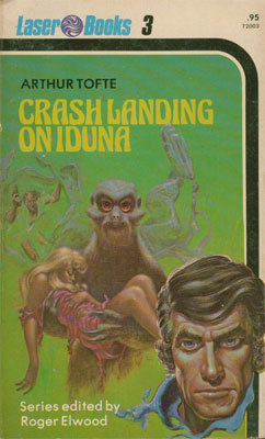 Crash Landing on Iduna by Arthur R. Tofte | Goodreads