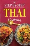 Step By Step Thai Cooking by Jacki Passmore | Goodreads