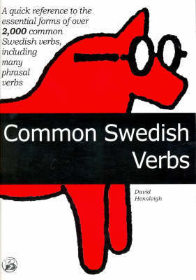2000 Common Swedish Verbs: Quick Reference to the Essential Forms ...