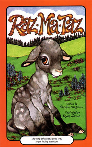 Raz-Ma-Taz (Serendipity Books) by Stephen Cosgrove | Goodreads