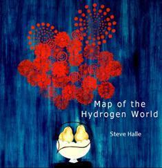 Map of the Hydrogen World by Steve Halle | Goodreads