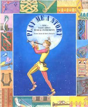 Play Me A Story: Nine Tales About Musical Instruments by Naomi Adler ...