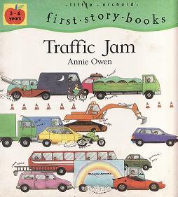 Traffic Jam (First Story Books) by Annie Owen | Goodreads