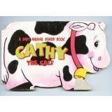 Cathy the Calf (A Baby Animal Board Book) by Grandreams Books Limited ...