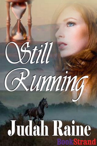 Still Running by Judah Raine | Goodreads