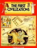 The First Civilizations by Giovanni Caselli | Goodreads