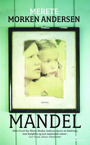 Mandel by Merete Morken Andersen | Goodreads
