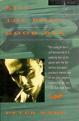 Kill the Boss Good-Bye by Peter Rabe | Goodreads
