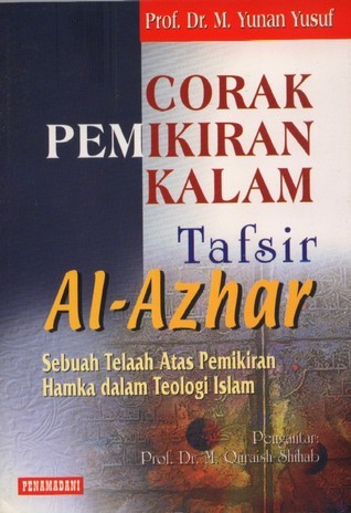 Corak Pemikiran Kalam Tafsir Al-Azhar by M. Yunan Yusuf | Goodreads
