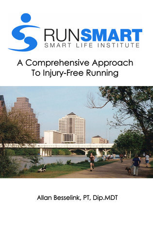 RunSmart: A Comprehensive Approach To Injury-Free Running by Allan ...