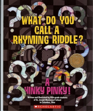 What Do You Call a Rhyming Riddle? A Hinky Pinky! by 5th Grade Students ...